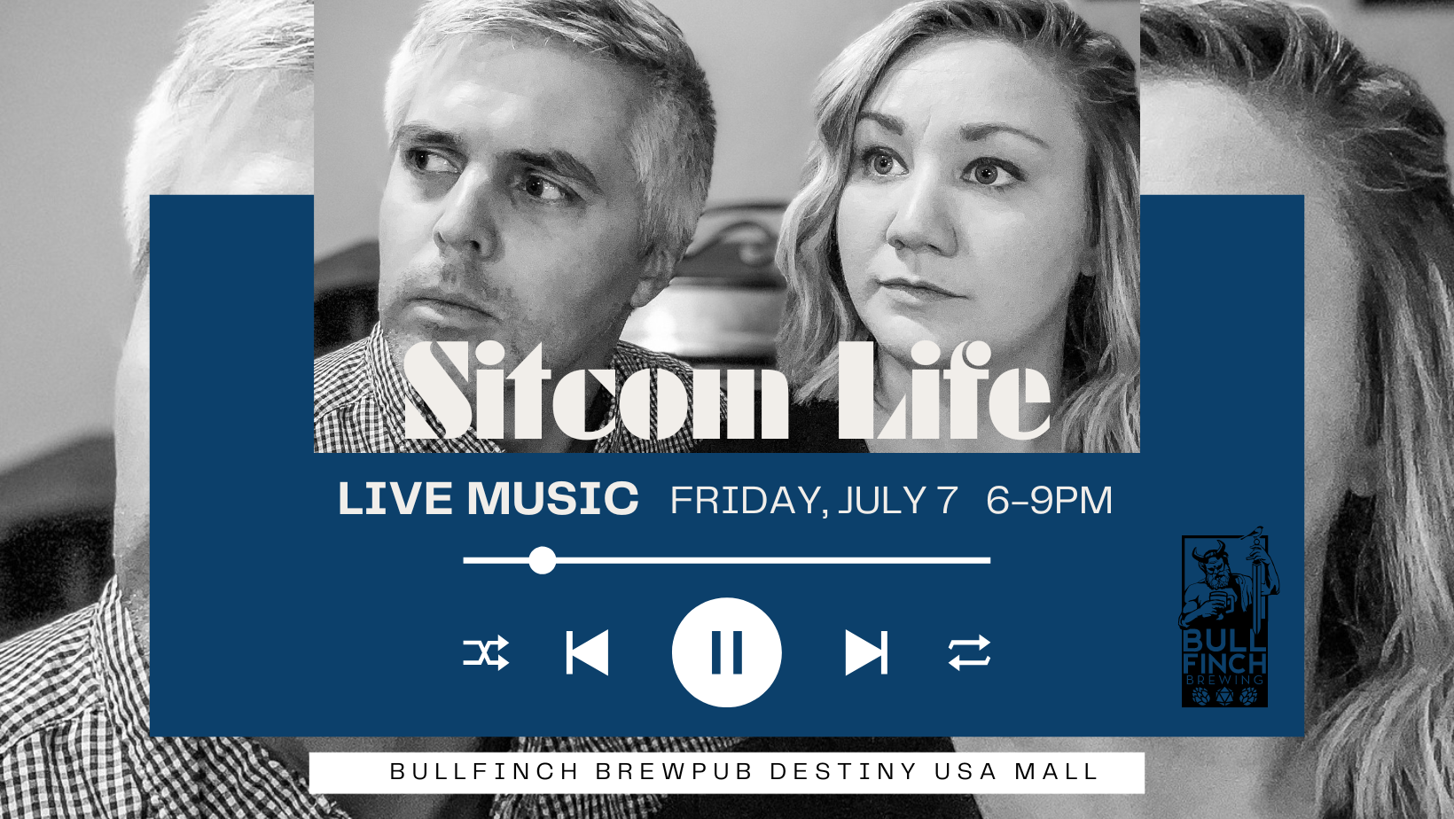 Sitcom Life LIVE at Bullfinch Brewpub - Destiny USA! - Destiny USA